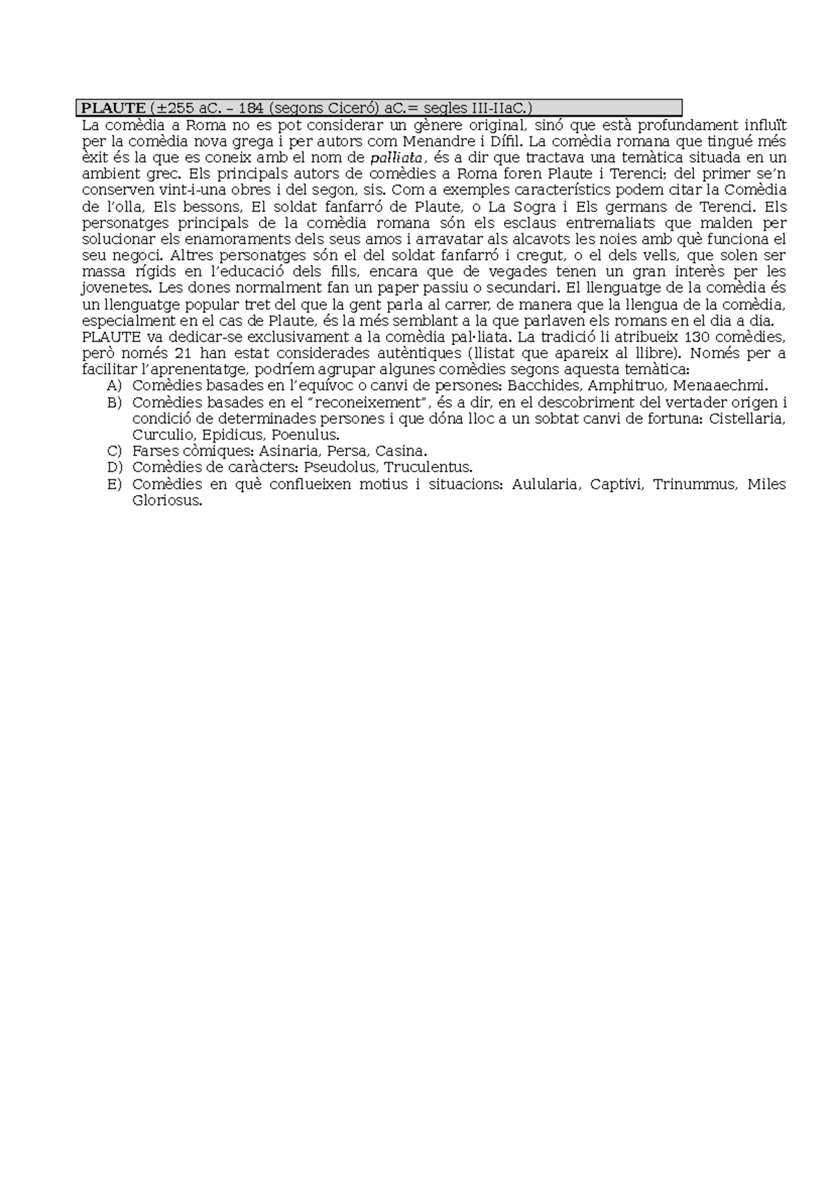 Plaute - plauti - PLAUTE (±255 aC. – 184 (segons Ciceró) aC.= segles ...