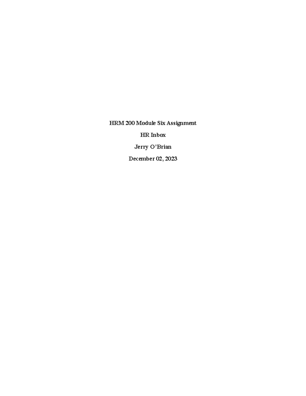 HRM 200 Module Six Assignment - HRM 200 Module Six Assignment HR Inbox ...