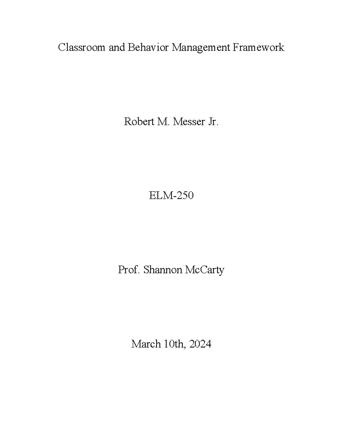 ELM 250 Classroom and Behavior Management Framework (Turn-In ...