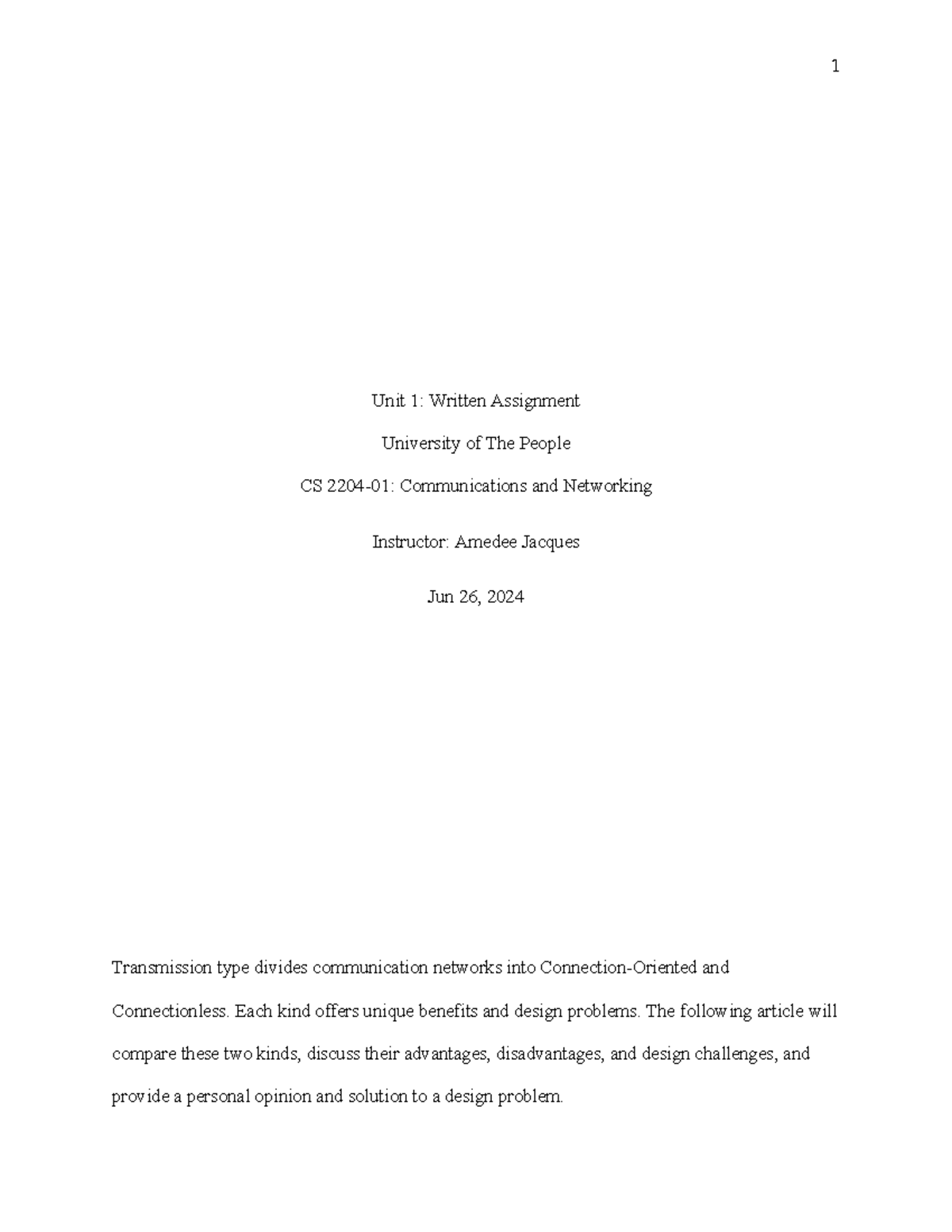 CS 2204 unit 1 WA - .................. - Unit 1: Written Assignment University of The People CS ...