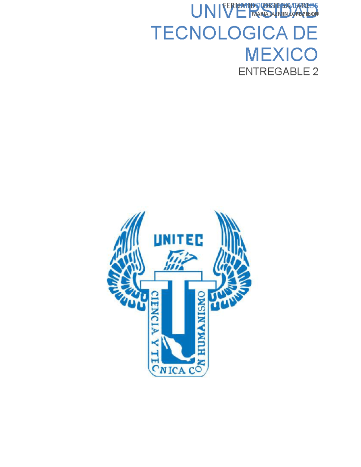 E2 Metodosnumericos v2 - UNIVERSIDAD TECNOLOGICA DE MEXICO ENTREGABLE 2 ...