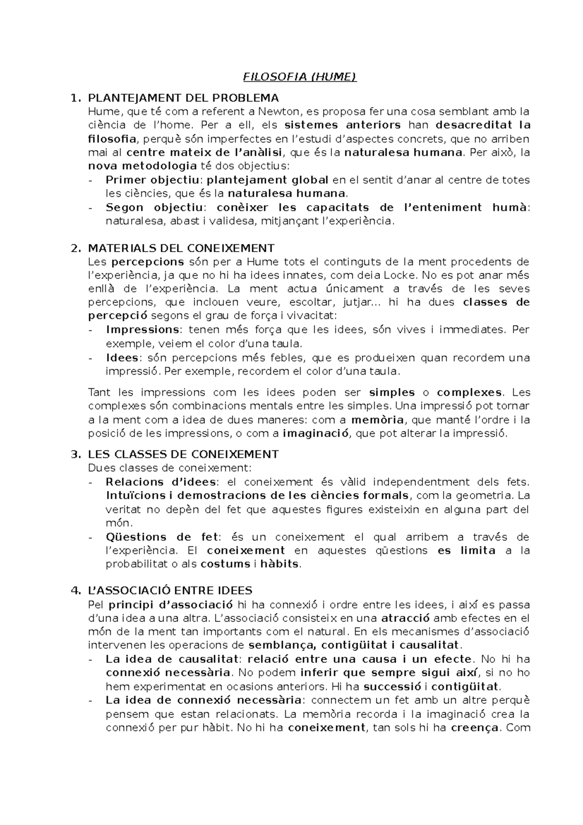 Filosofia DE HUME - FILOSOFIA (HUME) 1. PLANTEJAMENT DEL PROBLEMA Hume, que té com a referent a ...