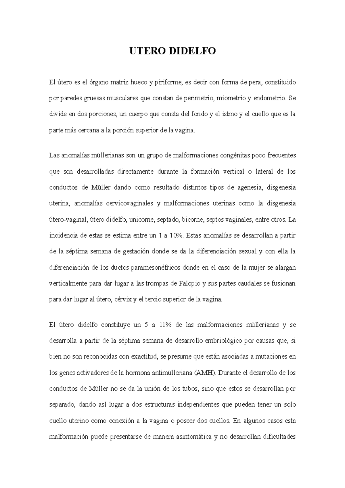 Utero Didelfo - UTERO DIDELFO El útero es el órgano matriz hueco y ...