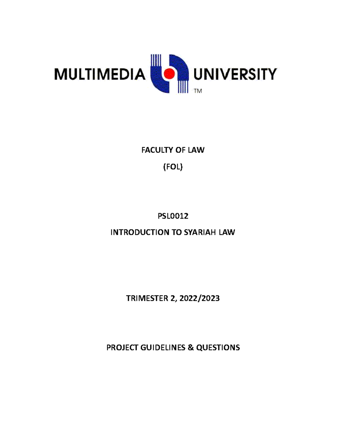PSL0012 Project Guidelines and Questions - FACULTY OF LAW (FOL) PSL ...