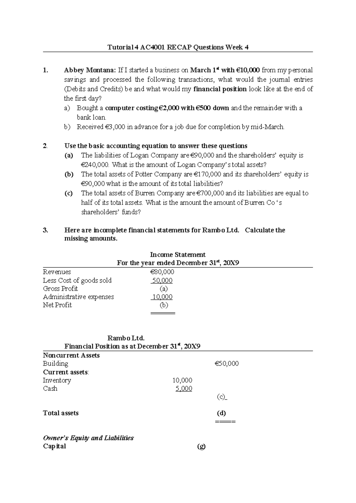 Tutorial 4 Recap Questions week 4 updated 2022 - Tutorial 4 AC4001 RECAP Questions Week 4 Abbey ...