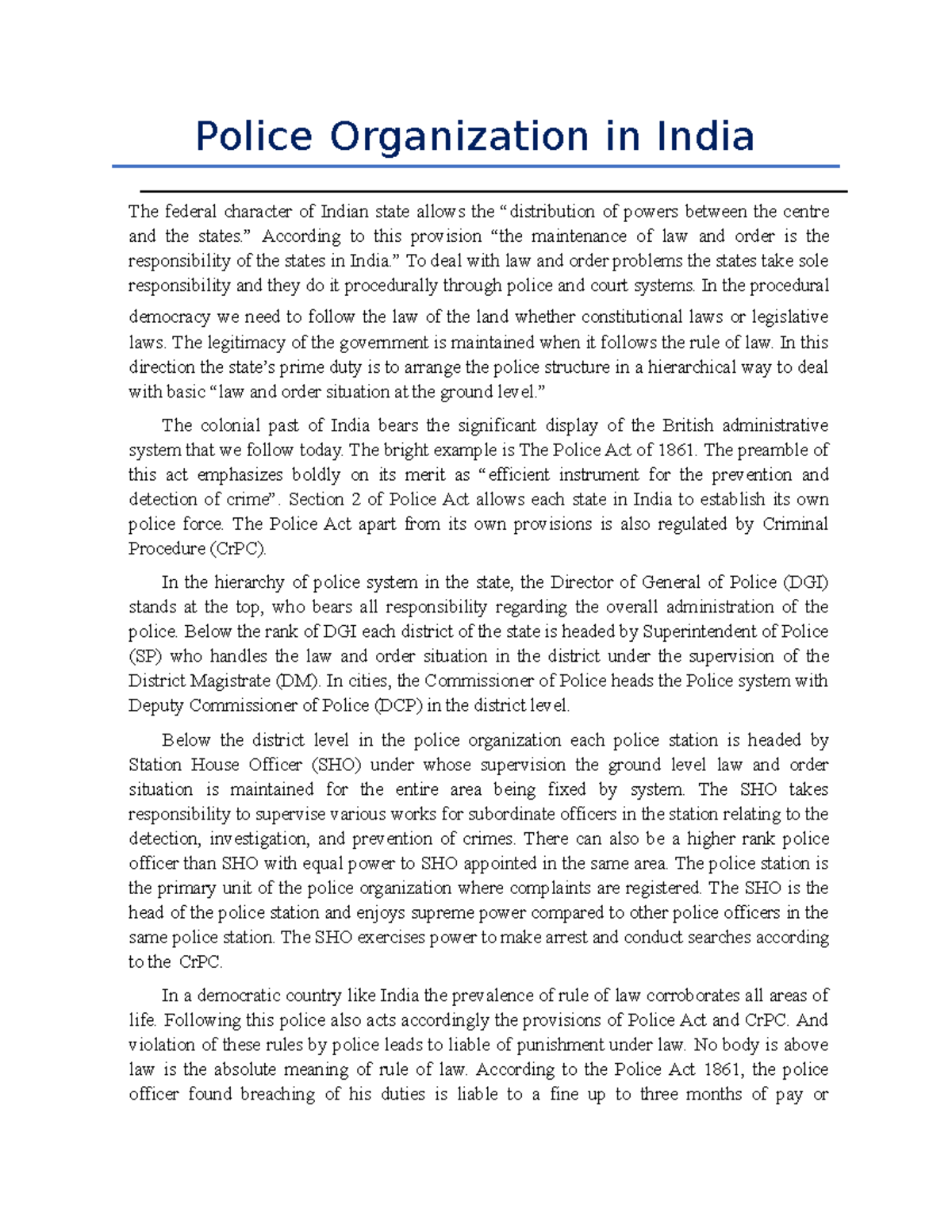 Police Organization in India - ” According to this provision “the ...