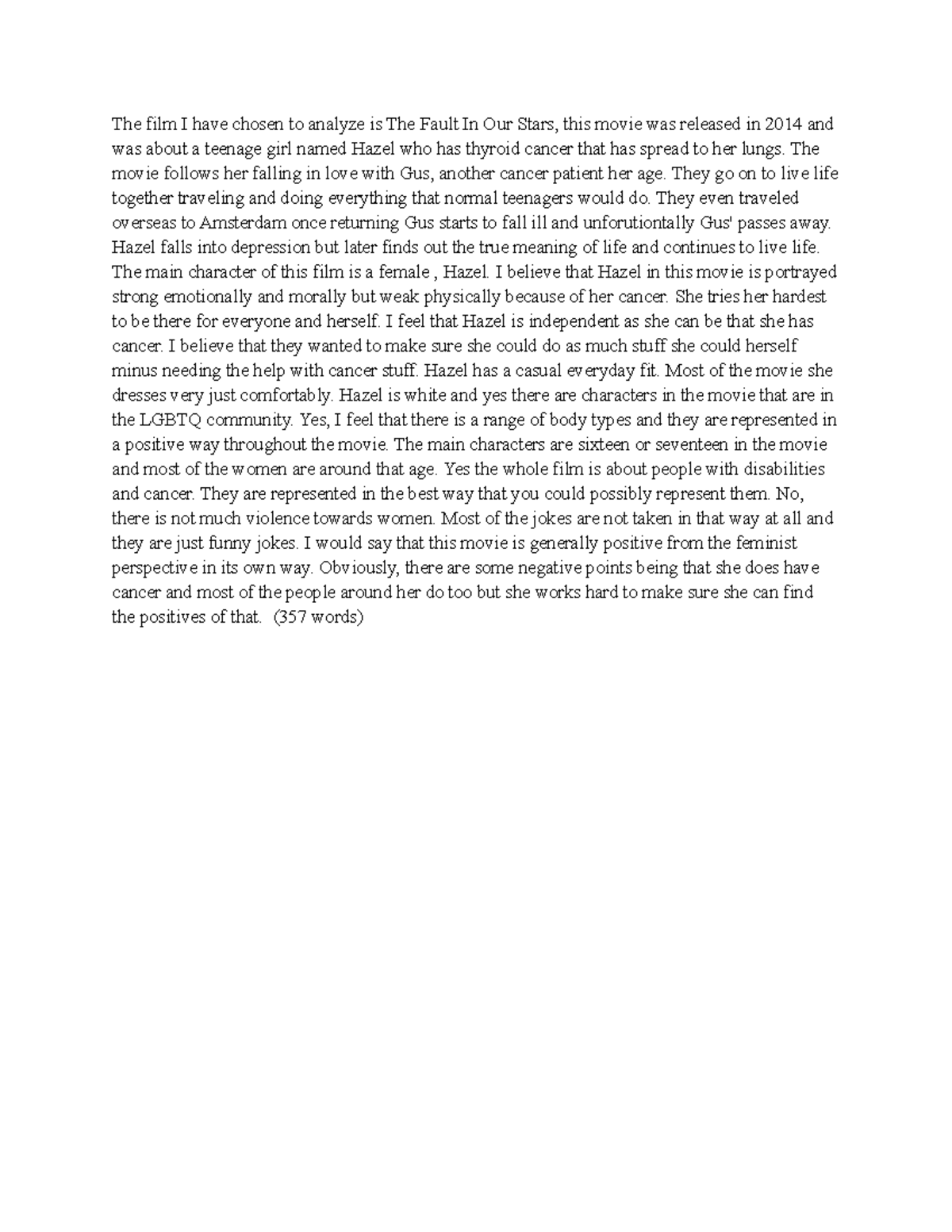 Ws extra credit - The film I have chosen to analyze is The Fault In Our ...