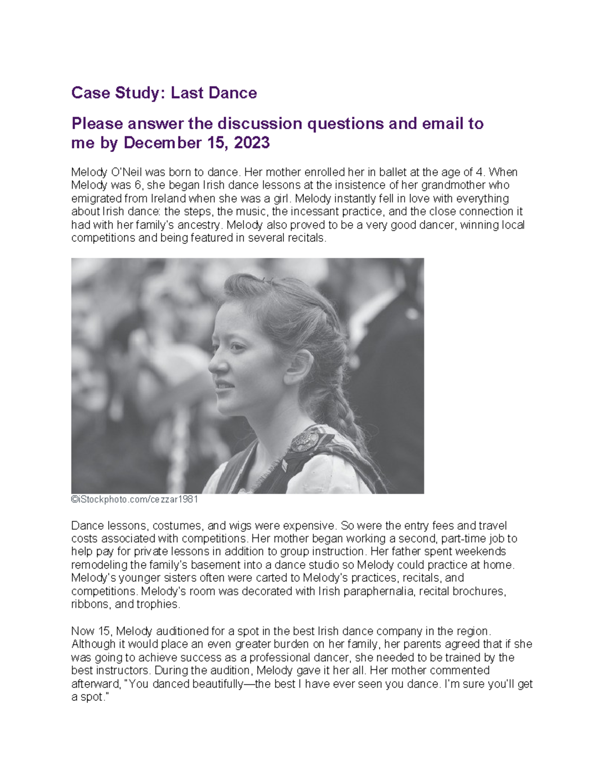 Case Study Melody - casework - Case Study: Last Dance Please answer the discussion questions and ...