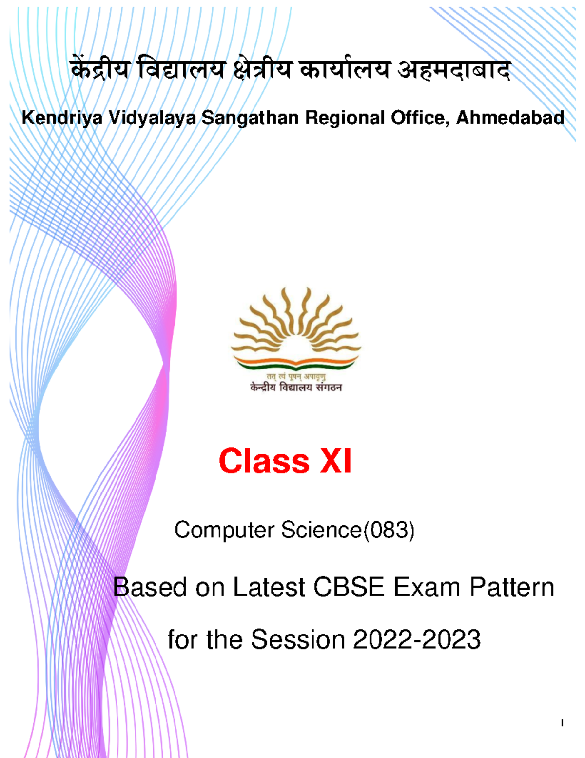 11 CS Support Material 2022-23 - केंद्रीय विद्यालय क्षेत्रीय कायाालय ...