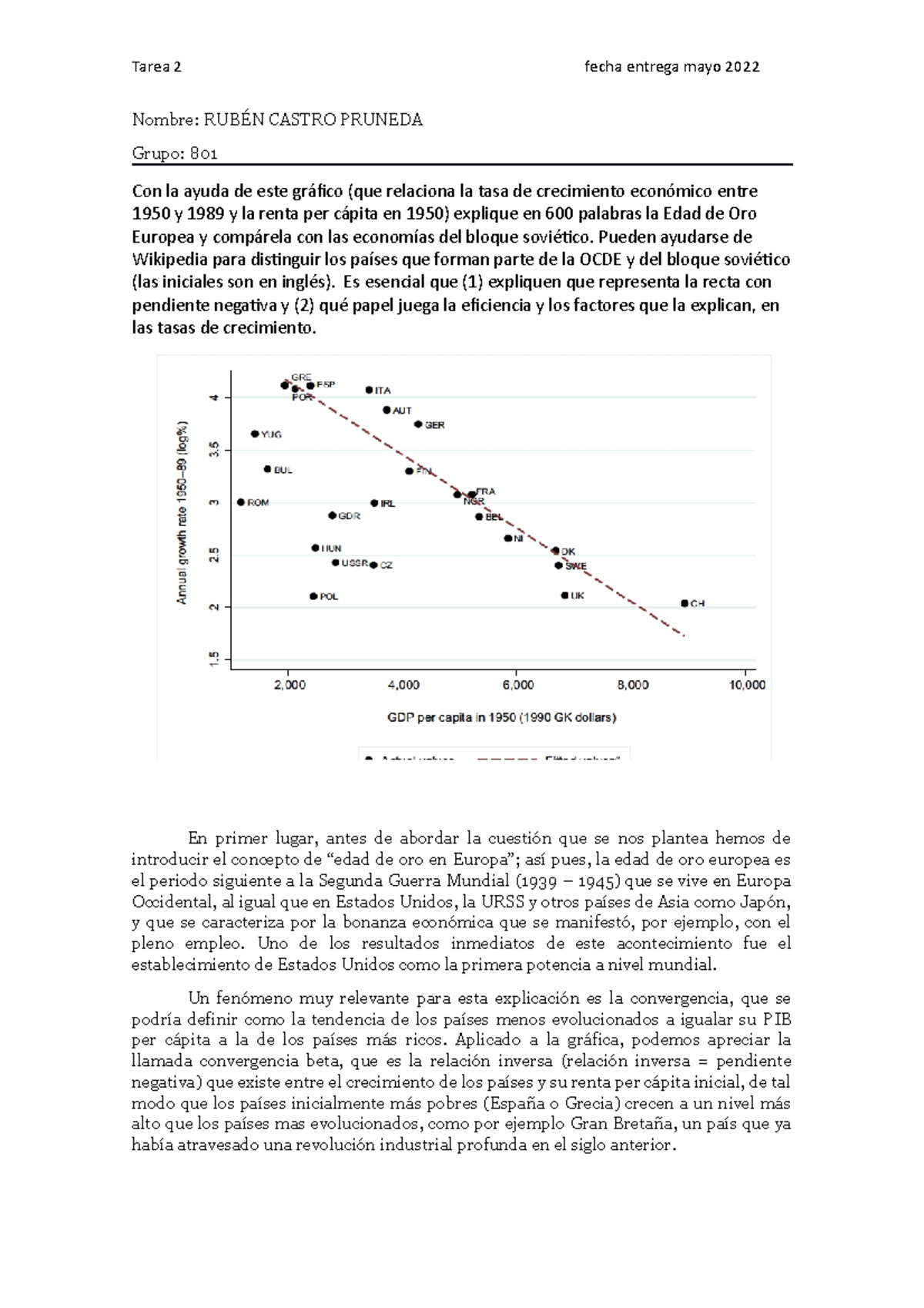 Tarea 2 turnitin - Tarea 2 fecha entrega mayo 2022 Nombre: RUBÉN CASTRO ...