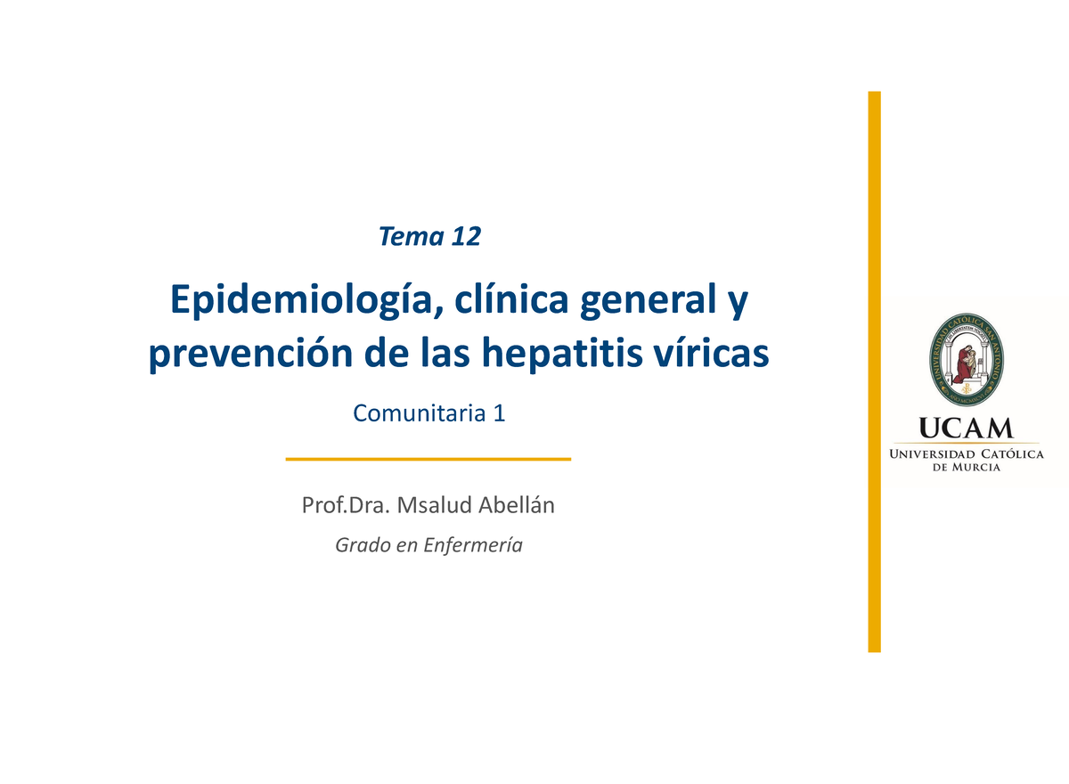 Tema12 Epidemiología, clínica general y prevención de las hepatitis ...