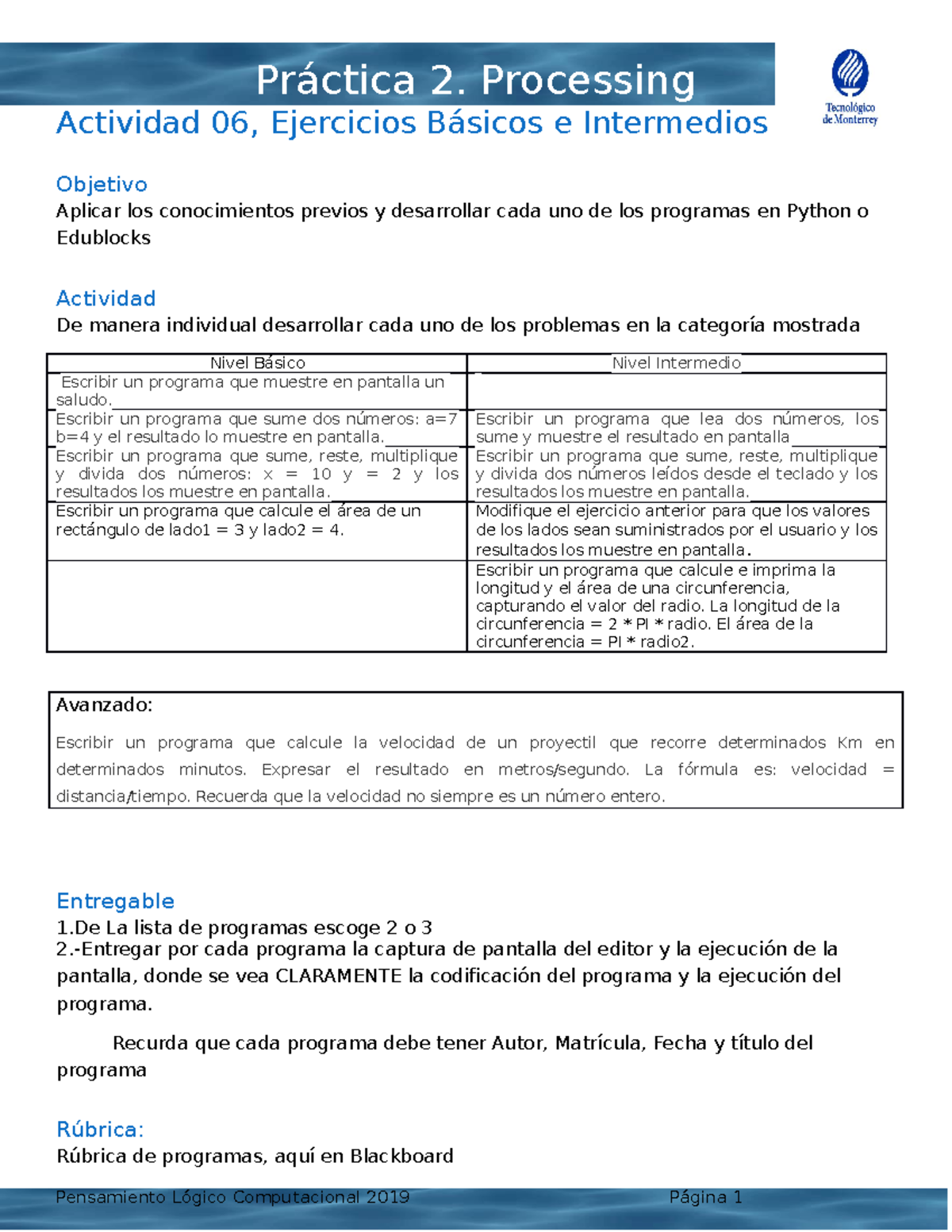 Actividad 6. Problemas en Py - Práctica 2. Processing Actividad 06, Ejercicios Básicos e ...
