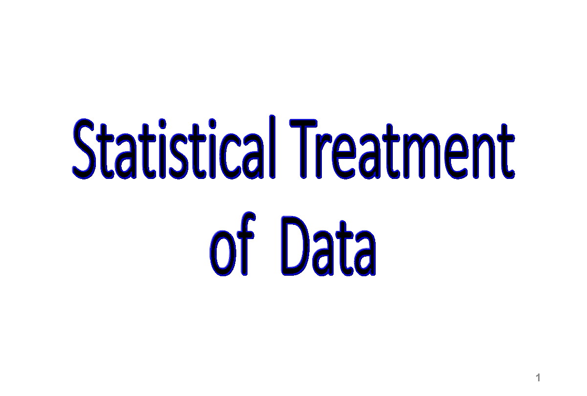 Statistics 3 23 - Medicine - Statistics • Statistics is the study of ...