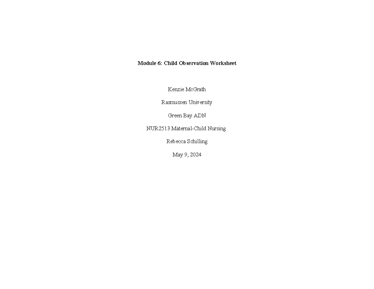 NUR2513 Child Observation Worksheet - Module 6: Child Observation ...
