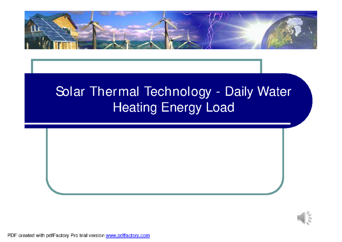 Wameed MUCLecture 2021 92148462 - Solar Thermal Technology - Daily ...
