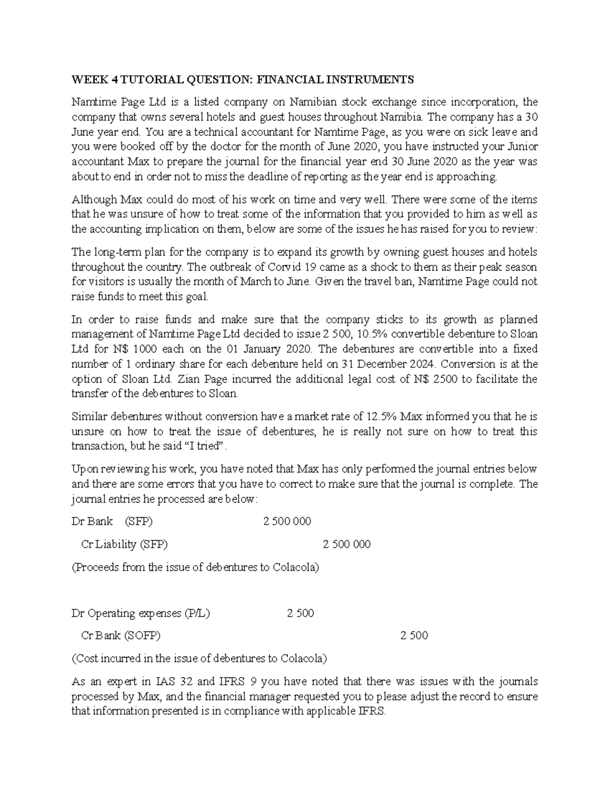 WEEK 4 Tutorial Question Financial Instruments - WEEK 4 TUTORIAL QUESTION: FINANCIAL INSTRUMENTS ...