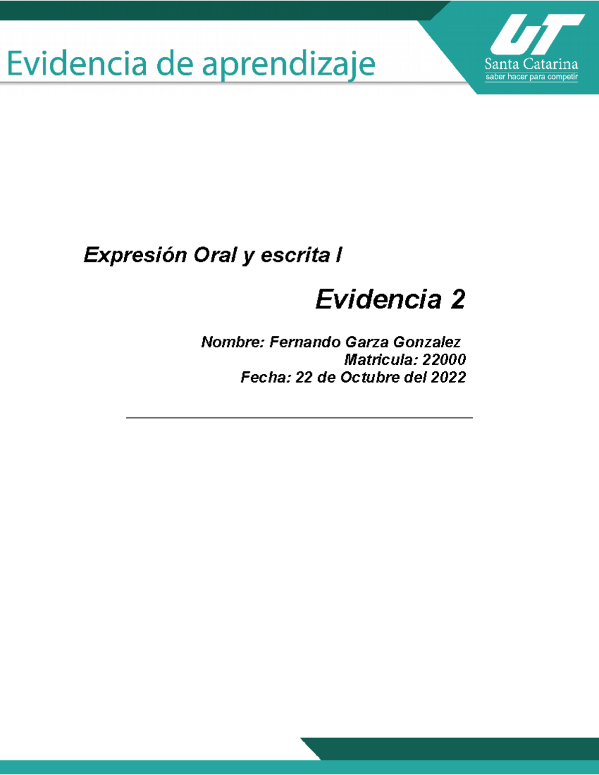 Evi2-EOy E1-XX - asdasdsa asdsadasdas - Expresión Oral y escrita I ...