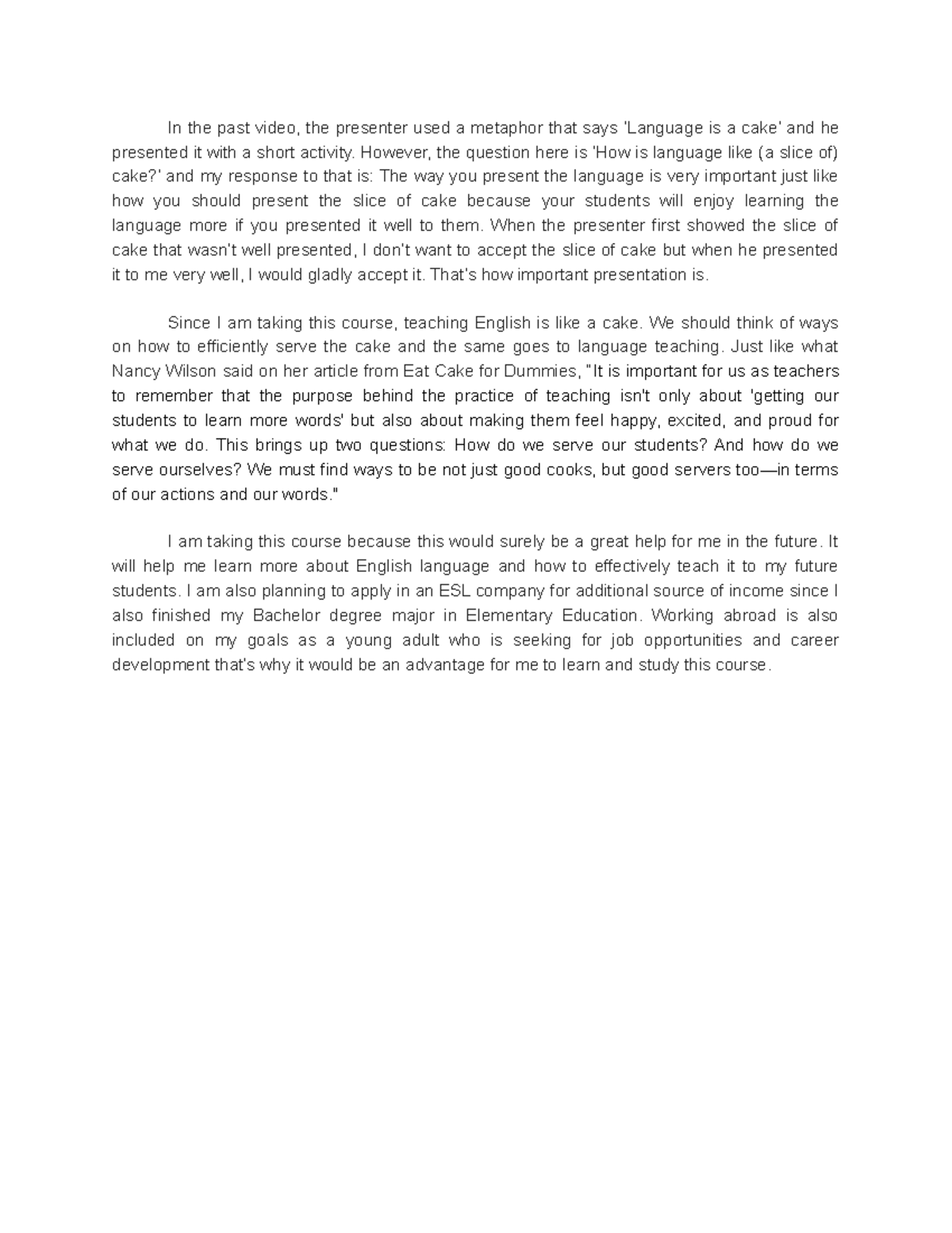 Language is a cake - In the past video, the presenter used a metaphor ...