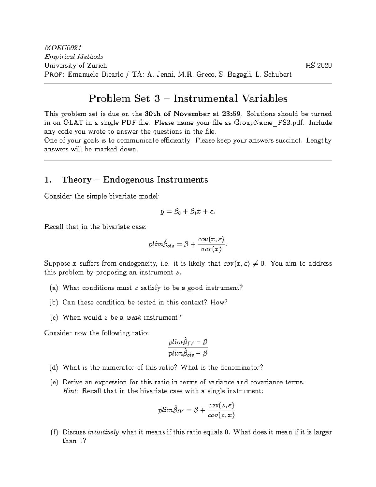 Problem Set 3 - MOEC Empirical Methods University of Zurich HS 2020 Prof: Emanuele Dicarlo / TA ...