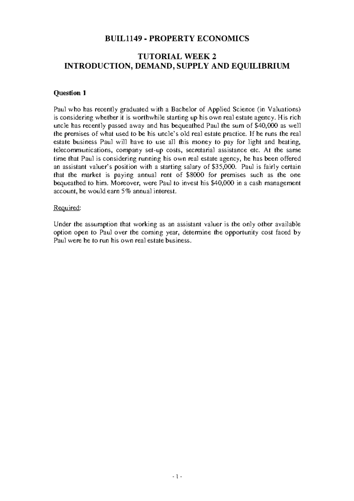 Tutorial Week 2 - week 2 - 1 - BUIL1149 - PROPERTY ECONOMICS TUTORIAL ...
