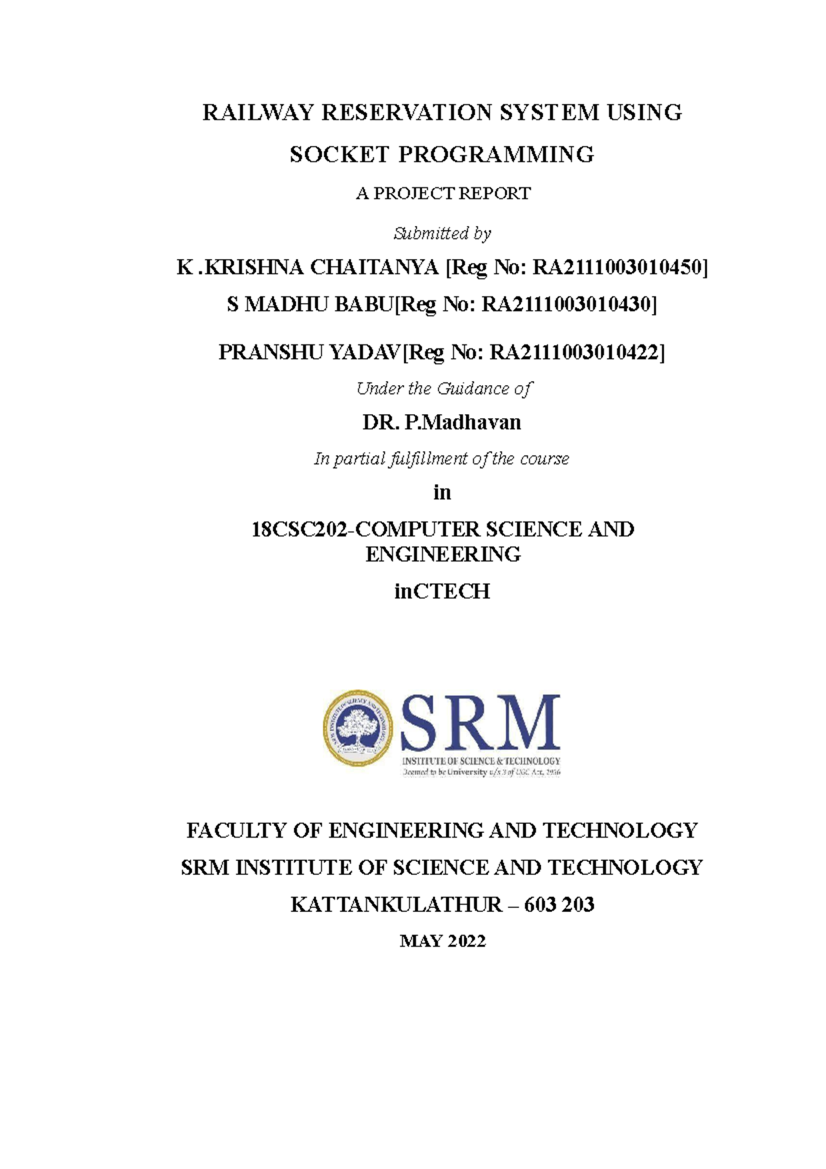 Project Report - Nothing - RAILWAY RESERVATION SYSTEM USING SOCKET PROGRAMMING A PROJECT REPORT ...