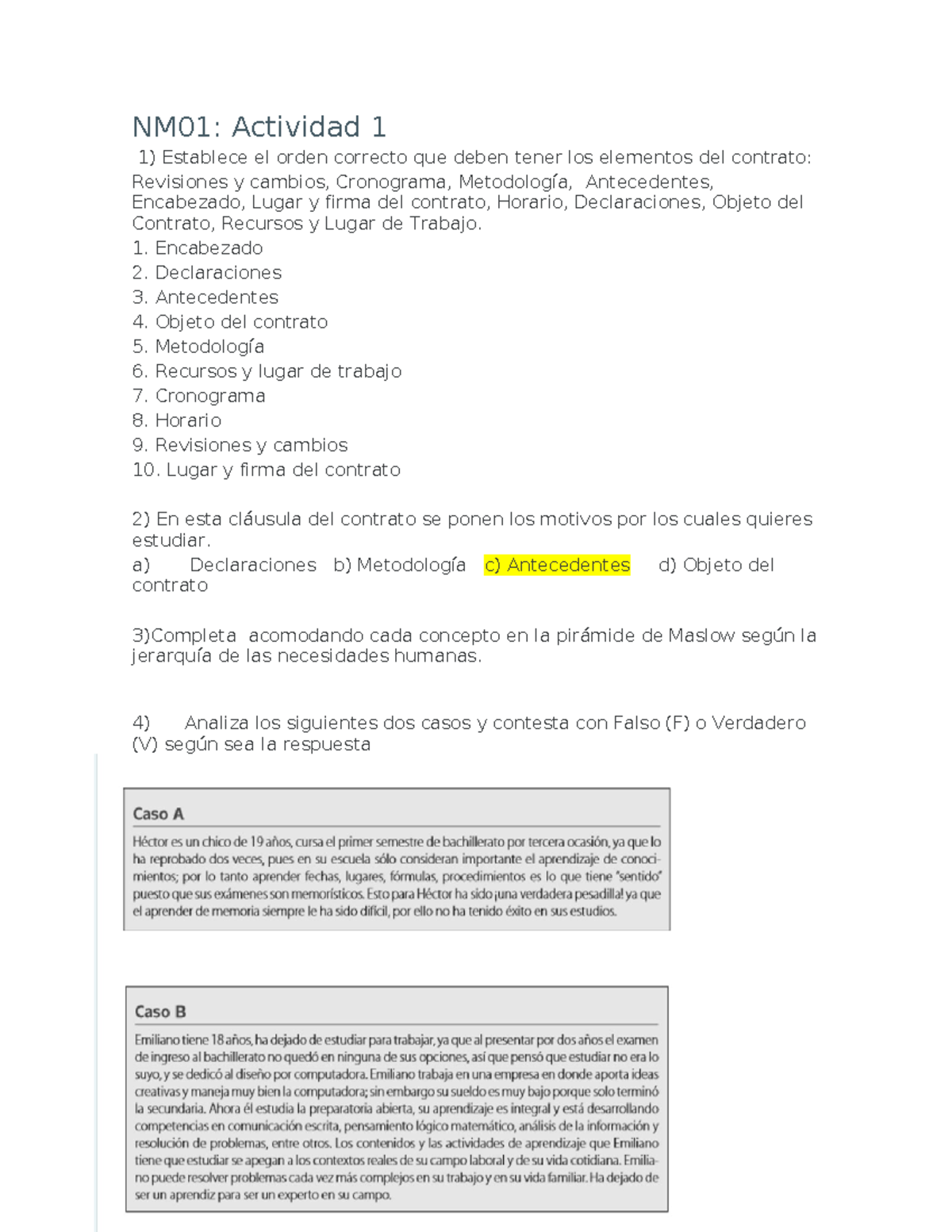 NM01 Actividad 1 resuelta - NM01: Actividad 1 Establece el orden correcto que deben tener los ...