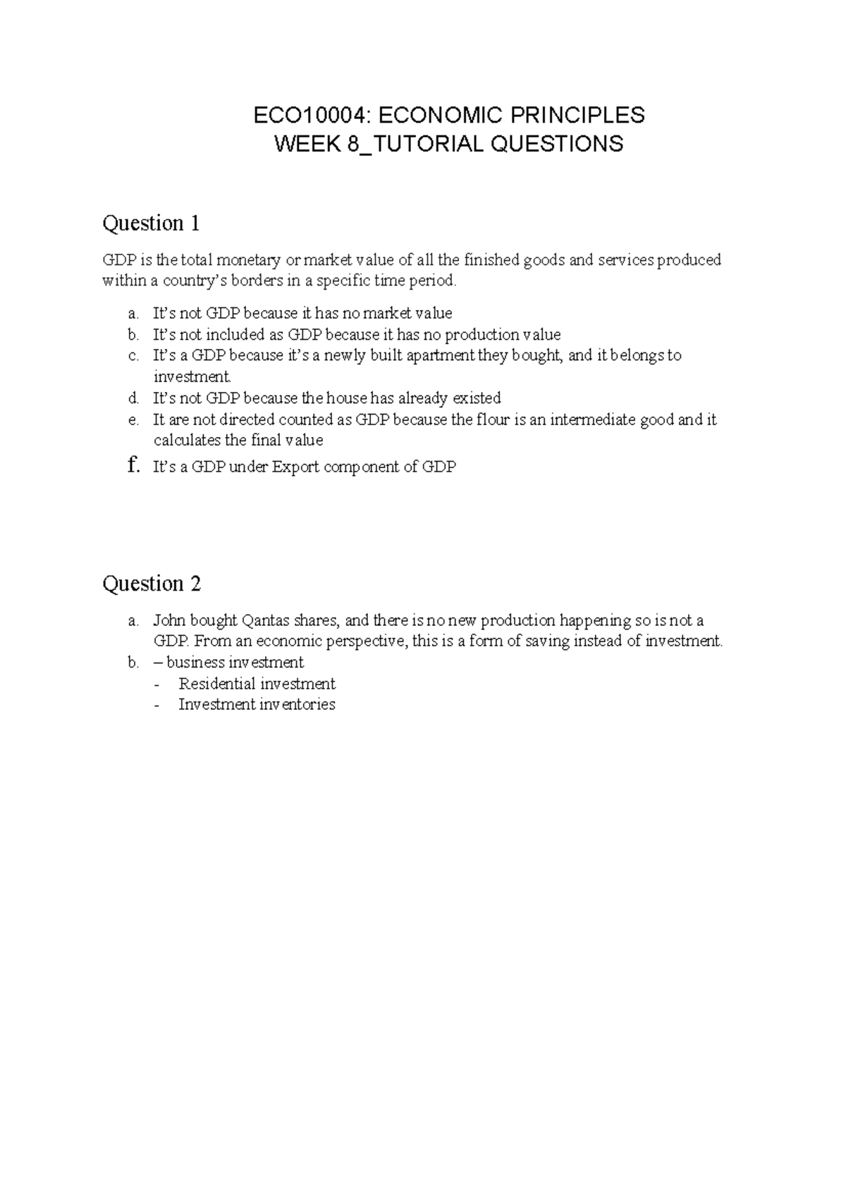 ECO10004 - week 8 - Week8 - ECO10004: ECONOMIC PRINCIPLES WEEK 8_TUTORIAL QUESTIONS Question 1 ...