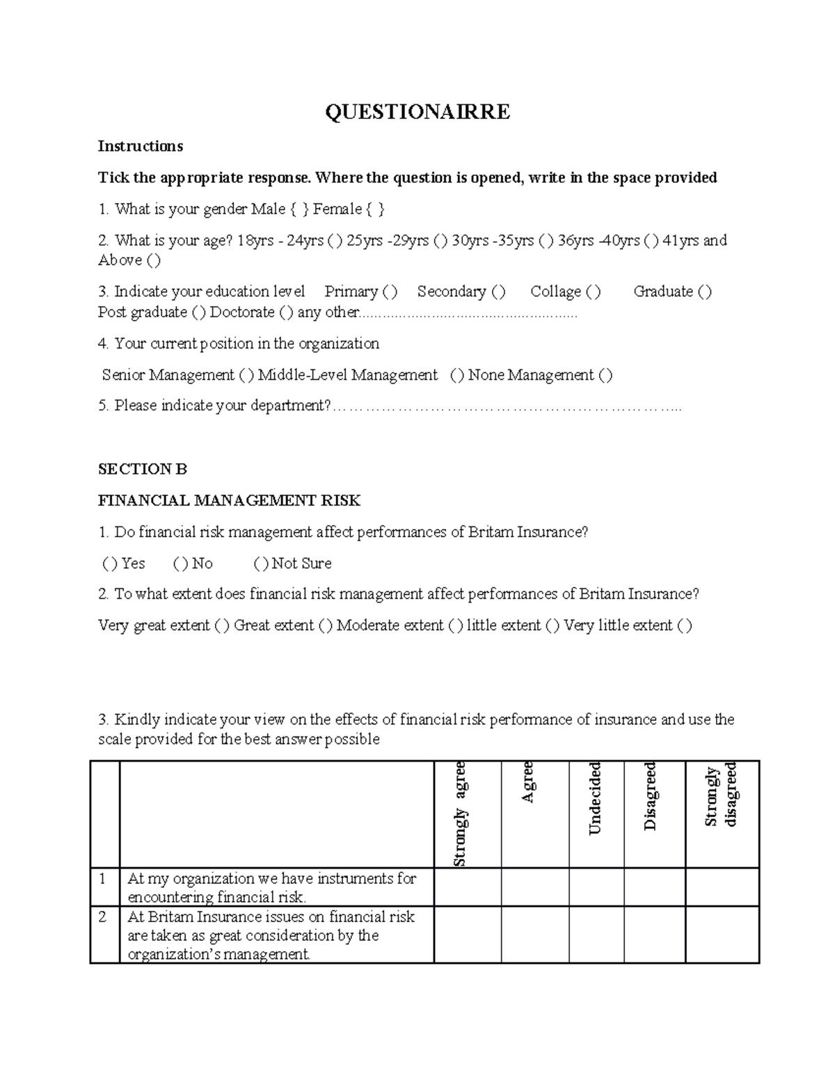 Questionairre - QUESTIONAIRRE Instructions Tick the appropriate ...