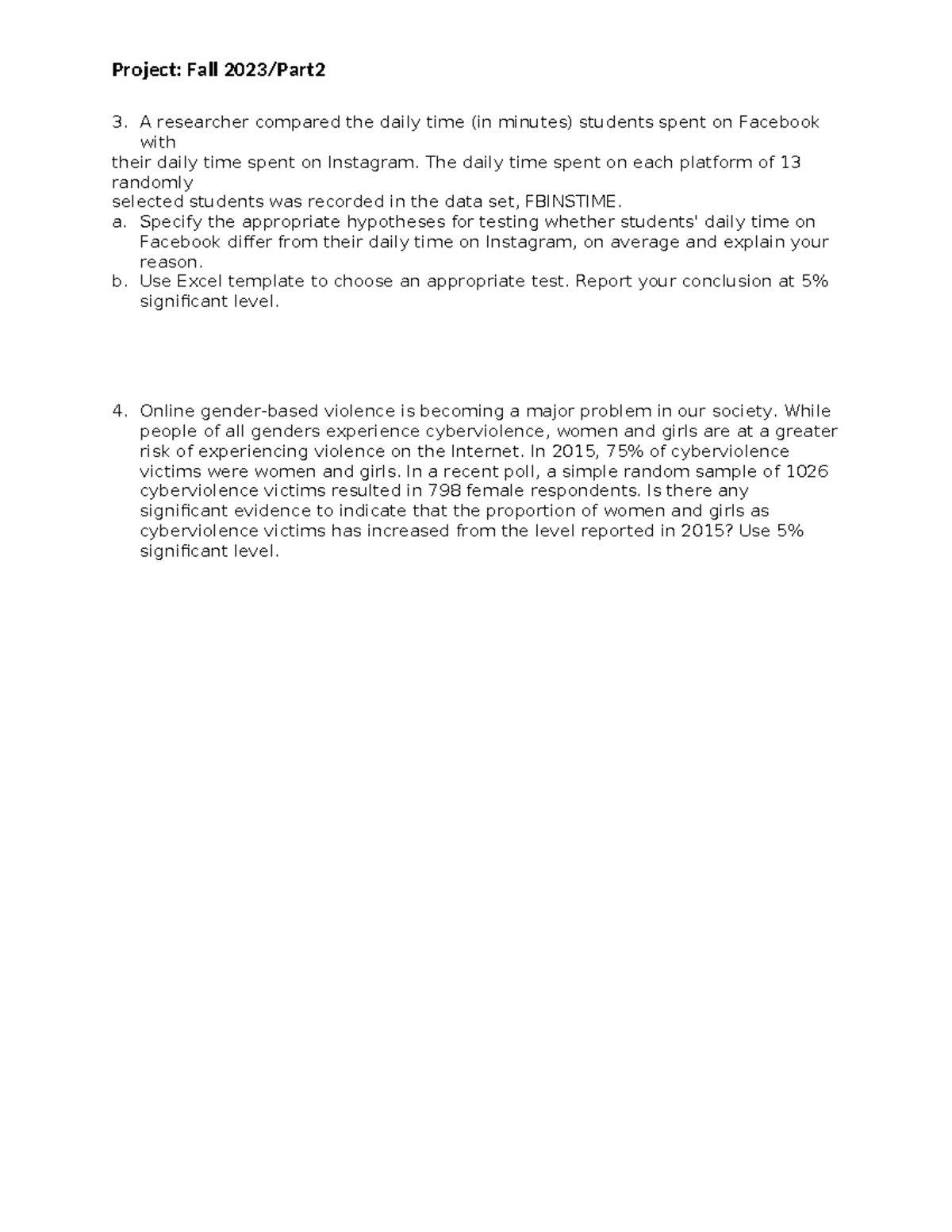 Project (Part 2) - Project: Fall 2023/Part 3. A researcher compared the ...
