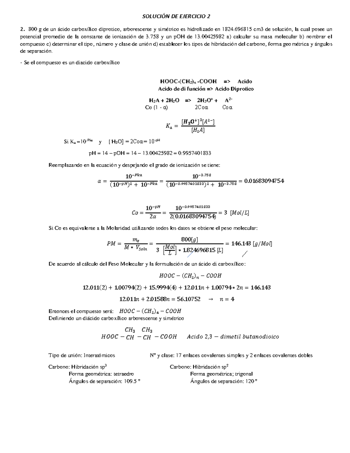 Solución DE Ejercicio 2 Clase 3 - SOLUCI”N DE EJERCICIO 2 2. 800 g de un ácido carboxílico - Studocu