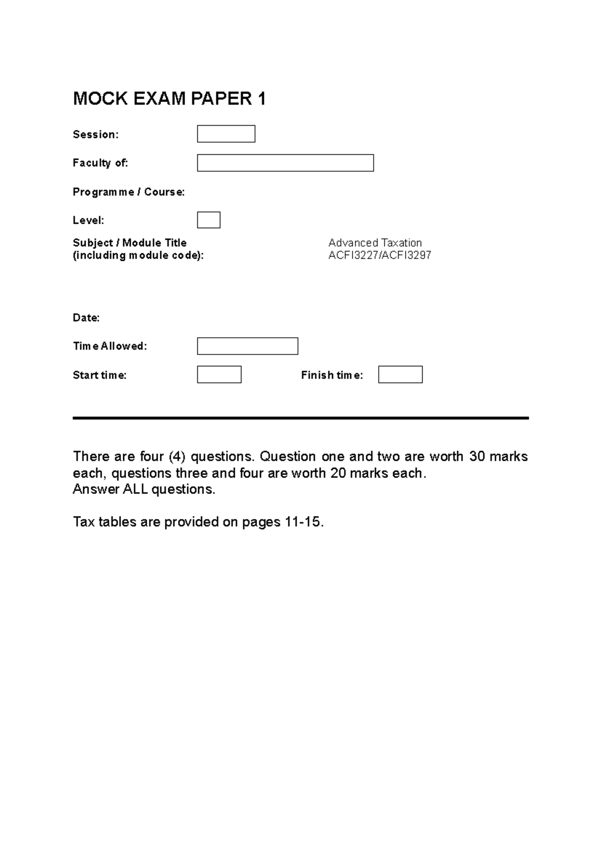 ACFI3227-3297 Pilot Paper - MOCK EXAM PAPER 1 Session: Faculty of ...