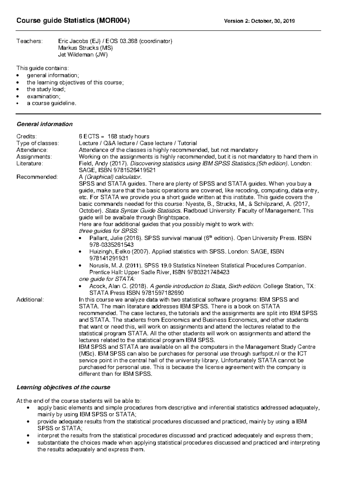 Course guide Statistics - General information Credits: 6 ECTS = 168 ...