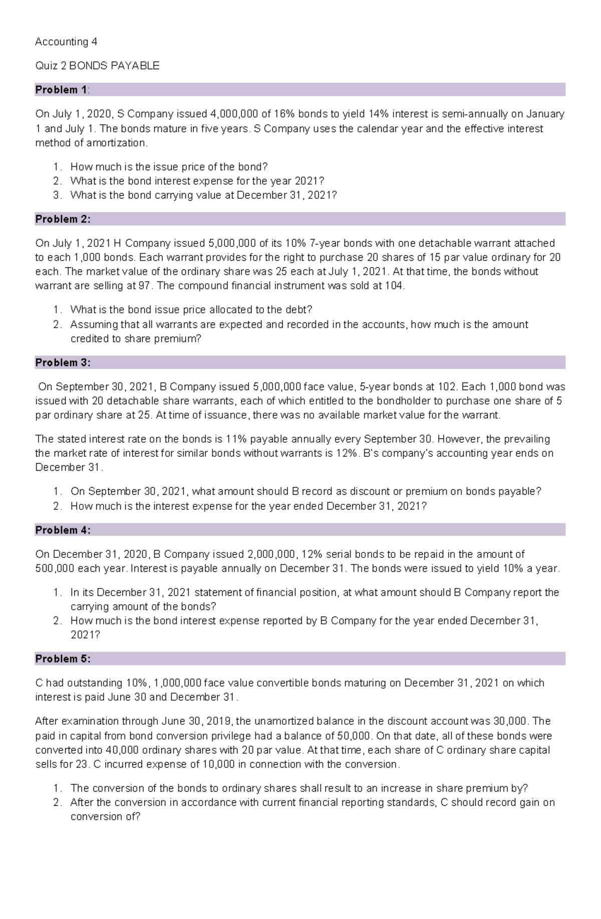 02 QUIZ Bonds Payable - Accounting 4 Quiz 2 BONDS PAYABLE Problem 1: On ...