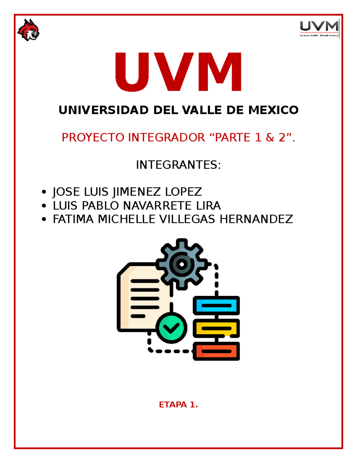 P3 - Enfoque sistemico - UVM UNIVERSIDAD DEL VALLE DE MEXICO PROYECTO ...