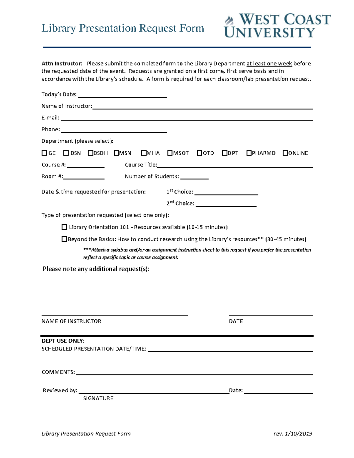 Library Presentation Request Form - 1/10/ Library Presentation Request Form Attn Instructor ...