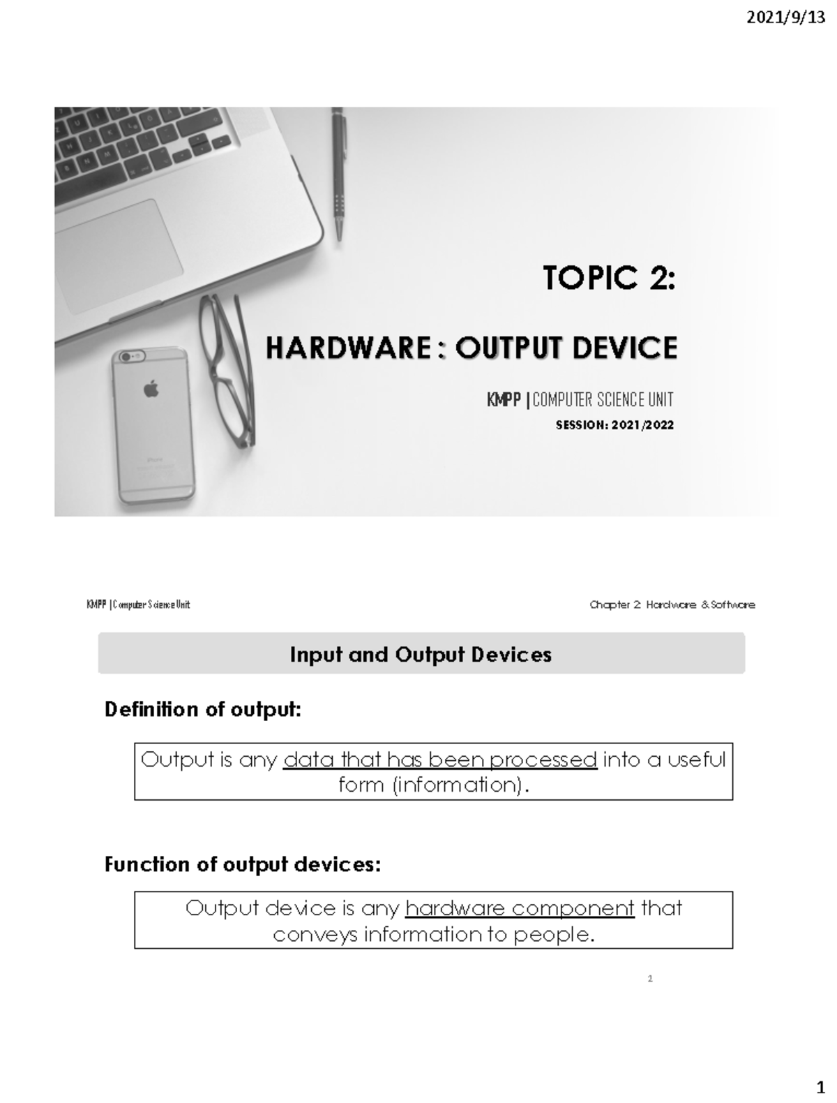 2.0 Hardware output device - TOPIC 2: HARDWARE : OUTPUT DEVICE ...