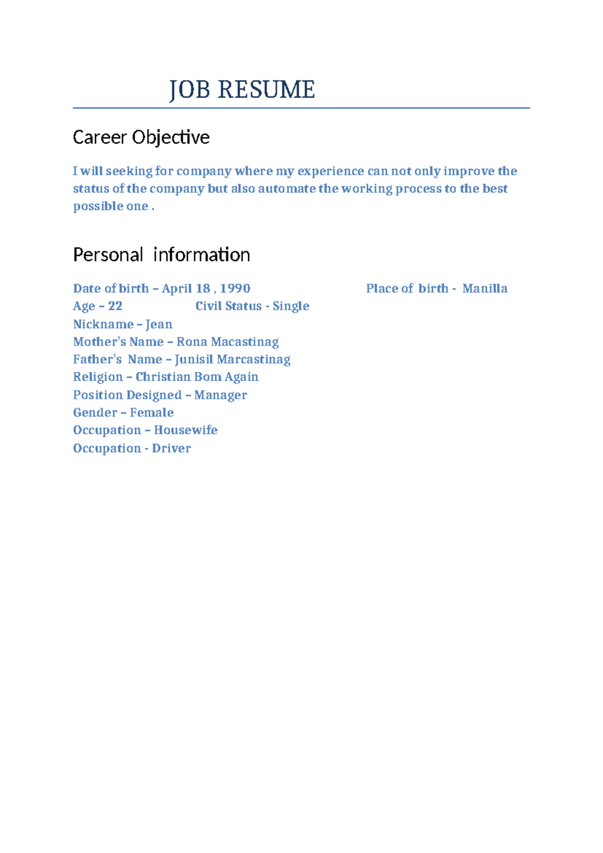 JOB Resume - JOB RESUME Career Objective I will seeking for company ...
