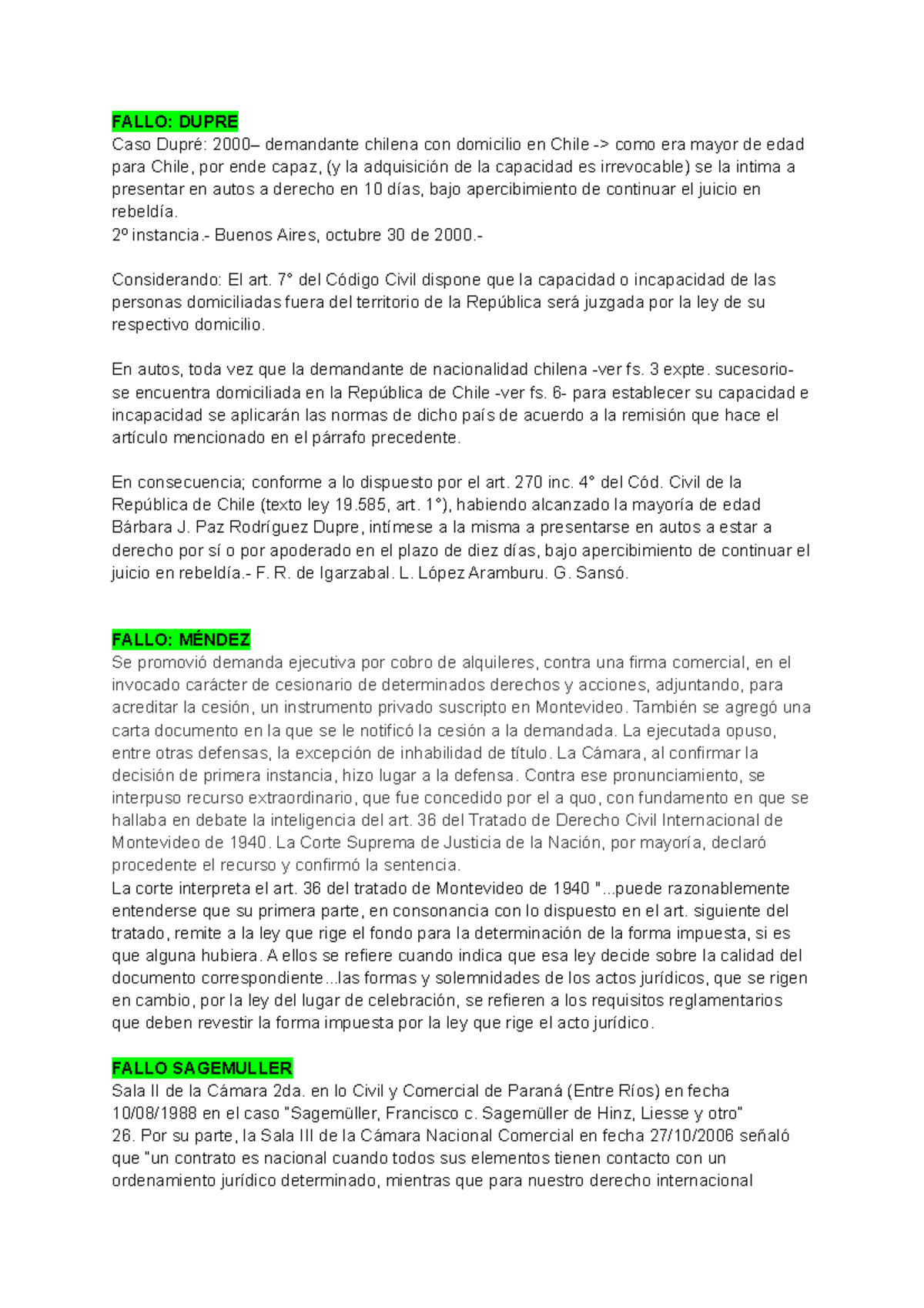Fallos DIPr - FALLO: DUPRE Caso Dupré: 2000– demandante chilena con domicilio en Chile -> como ...