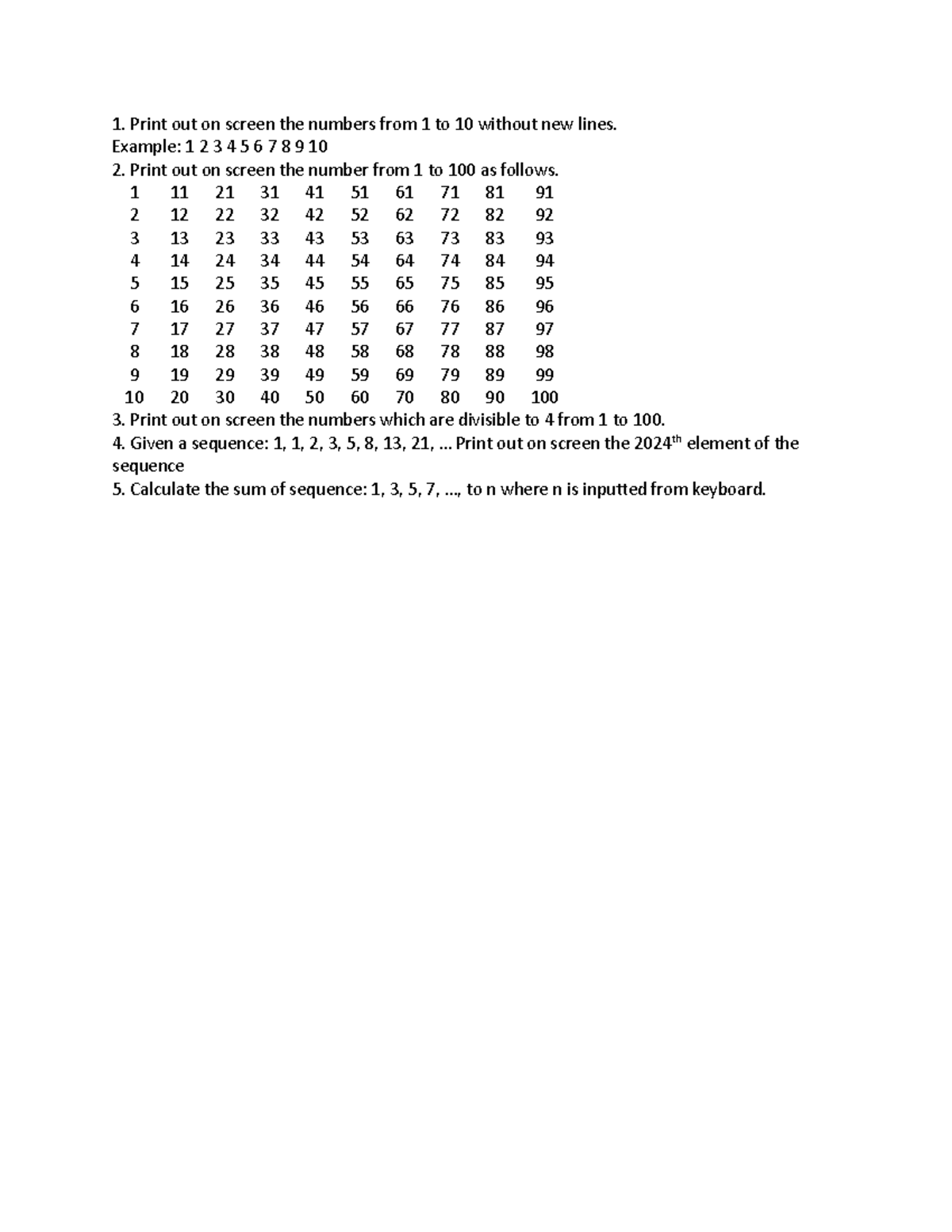 Practice Loops In C Print Out On Screen The Numbers From 1 To 10 Without New Lines Example 1