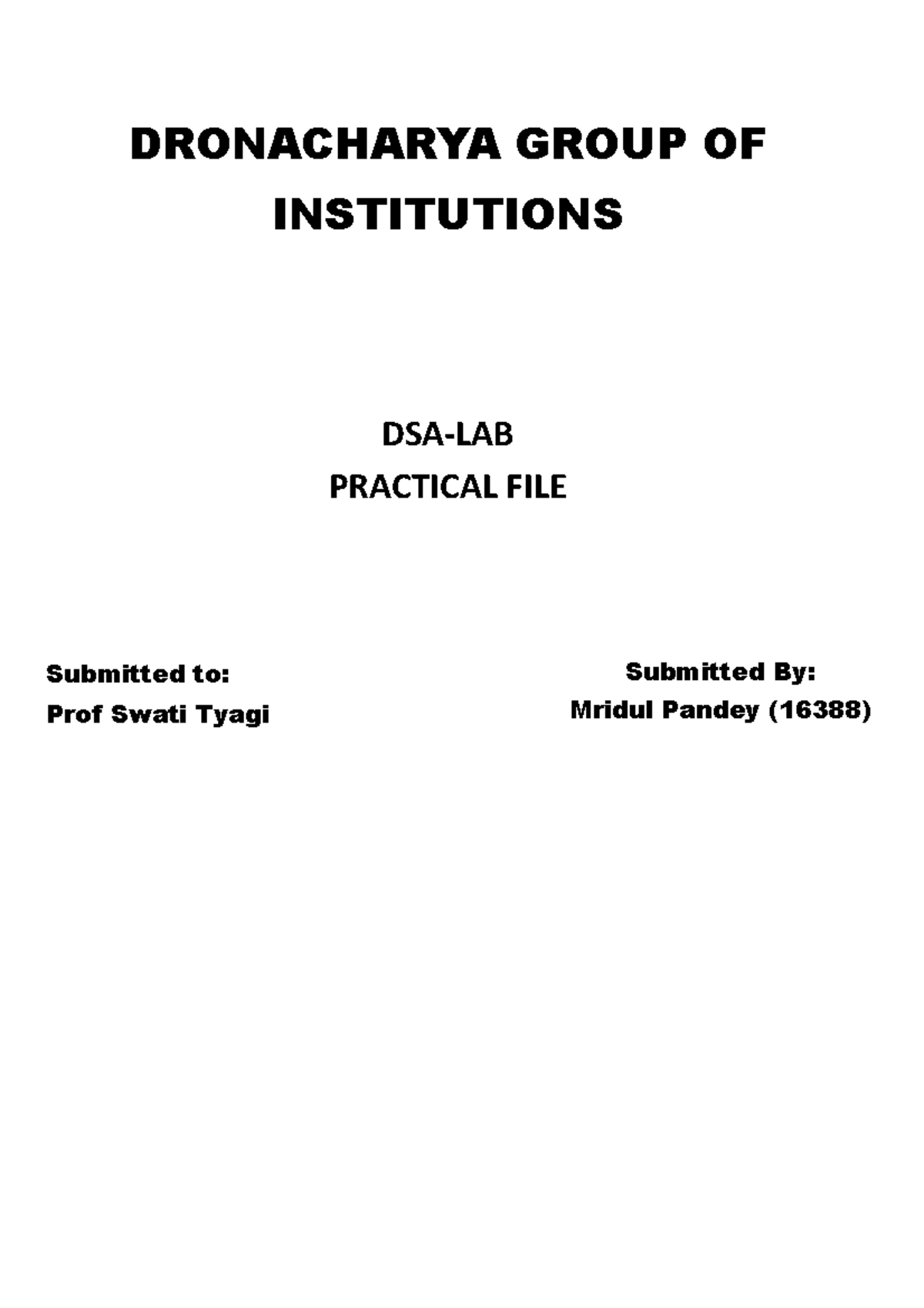 Datastructure (Auto Recovered) - DRONACHARYA GROUP OF INSTITUTIONS DSA-LAB PRACTICAL FILE ...