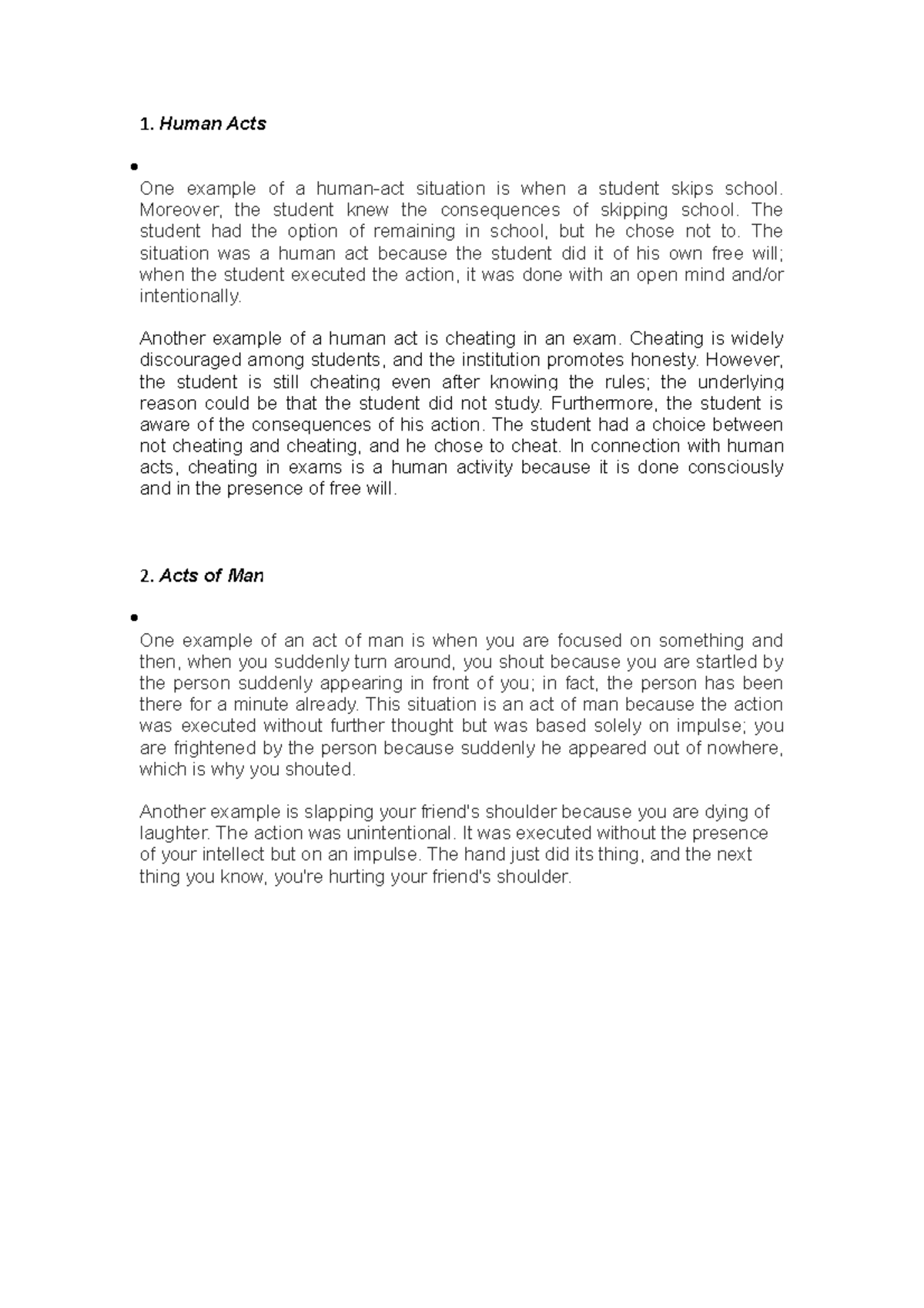 Human Acts and Acts of man - Human Acts One example of a human-act ...