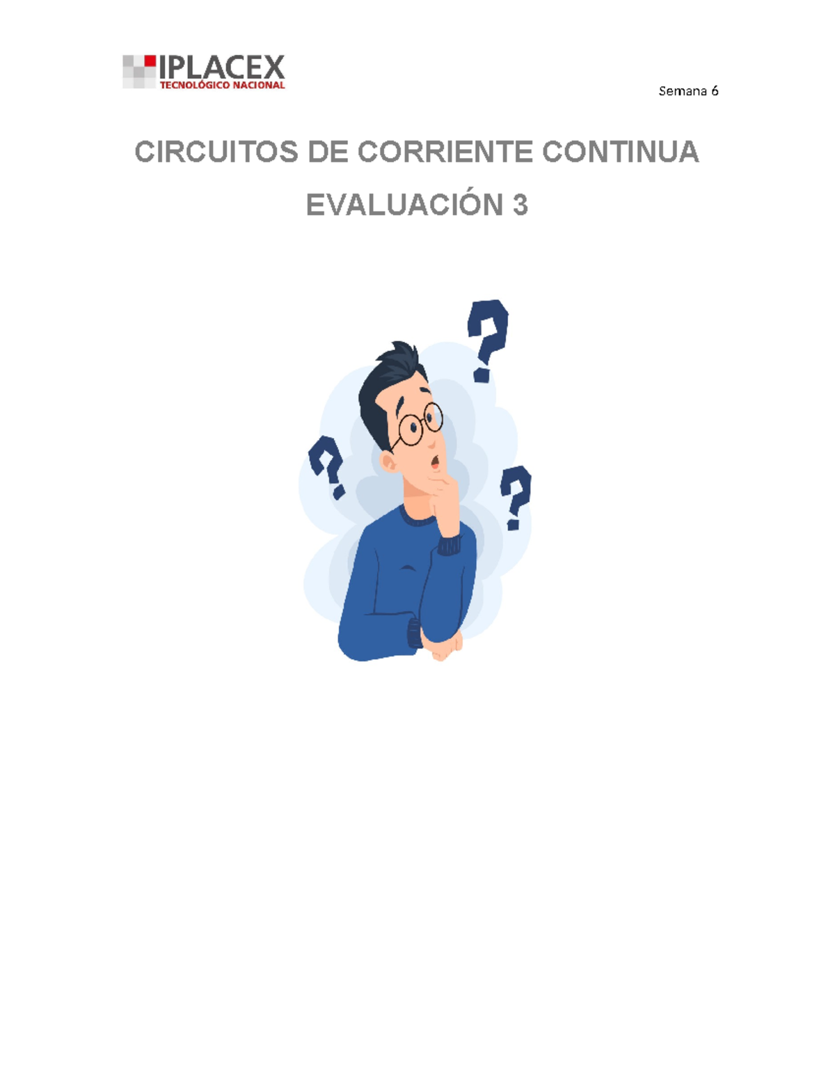 Ev 3 Corriente Continua - CIRCUITOS DE CORRIENTE CONTINUA EVALUACIÓN 3 Competencia asociada ...