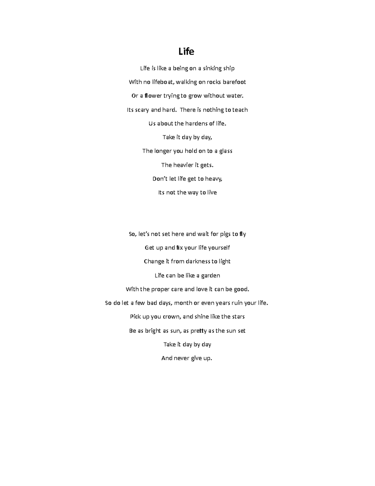 Life poem - example - Life Life is like a being on a sinking ship With ...