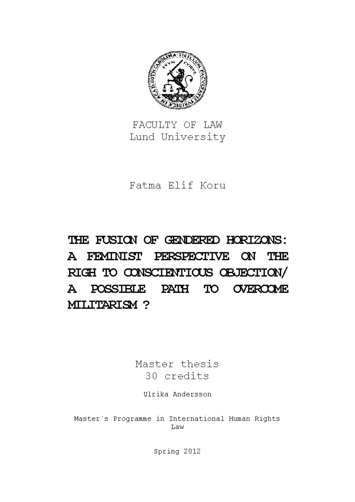 THE Fusion OF Gendered Horizons A Femini - FACULTY OF LAW Lund ...