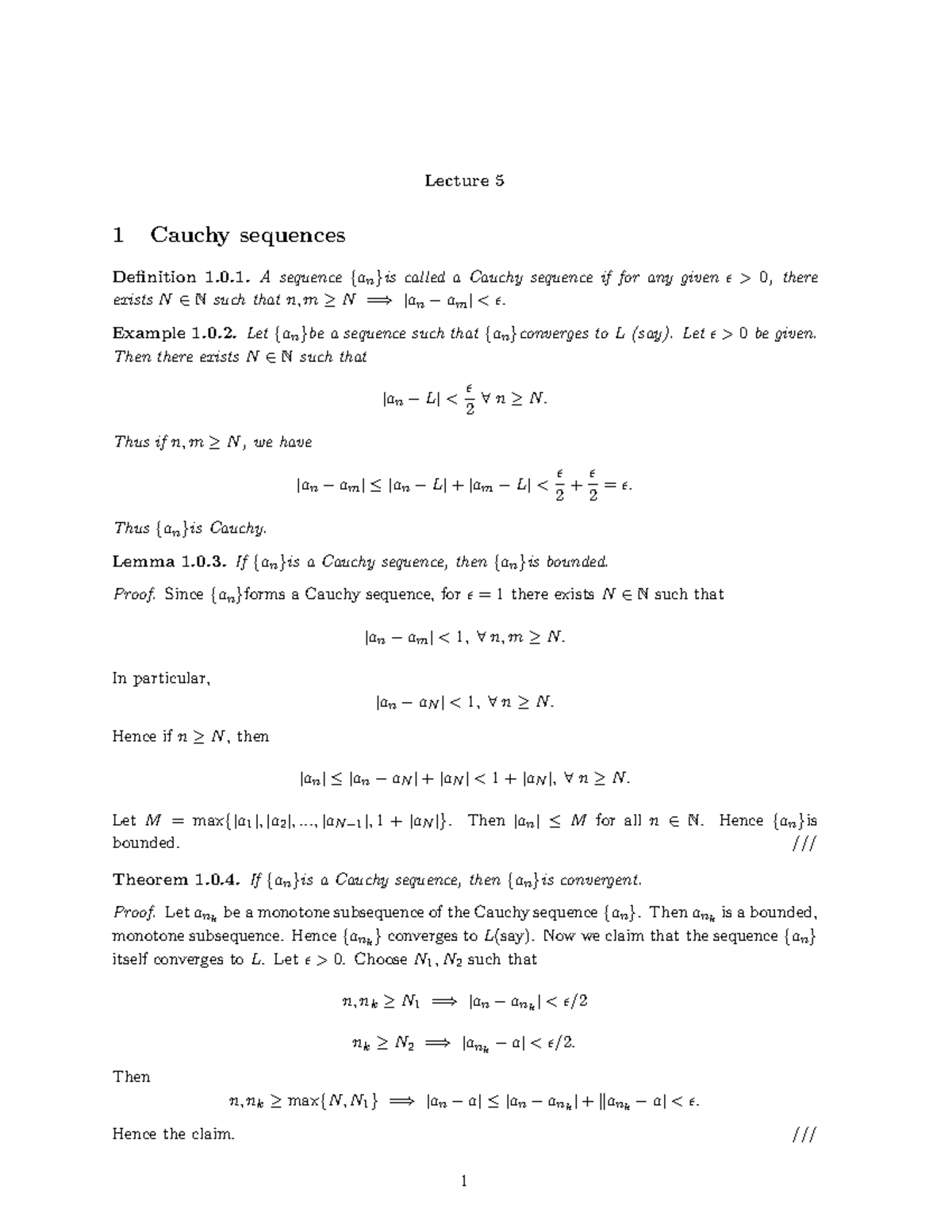 Lecture 5 - nothing - Lecture 5 1 Cauchy sequences Definition 1.0. A ...