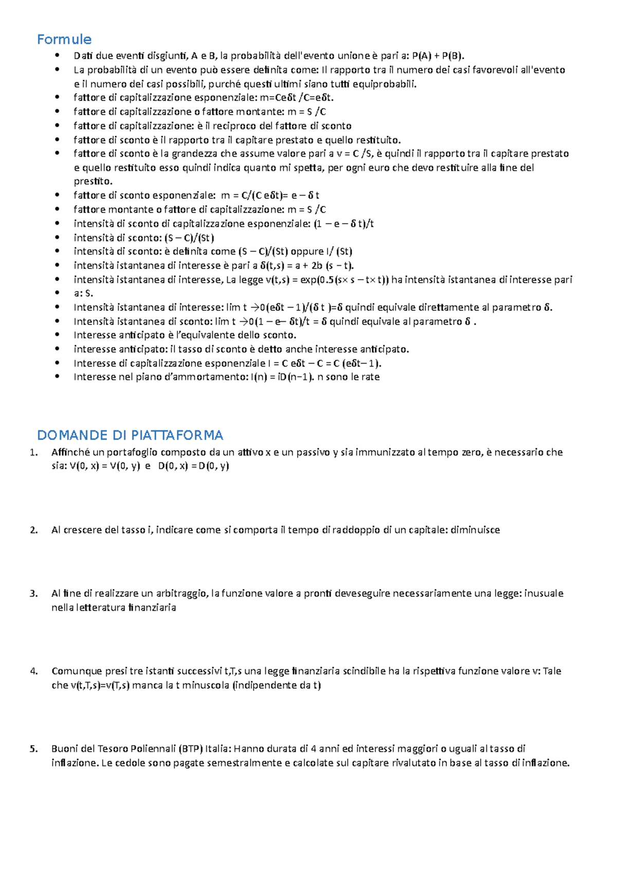 Domande matematica finanziaria - Formule Dati due eventi disgiunti, A e ...