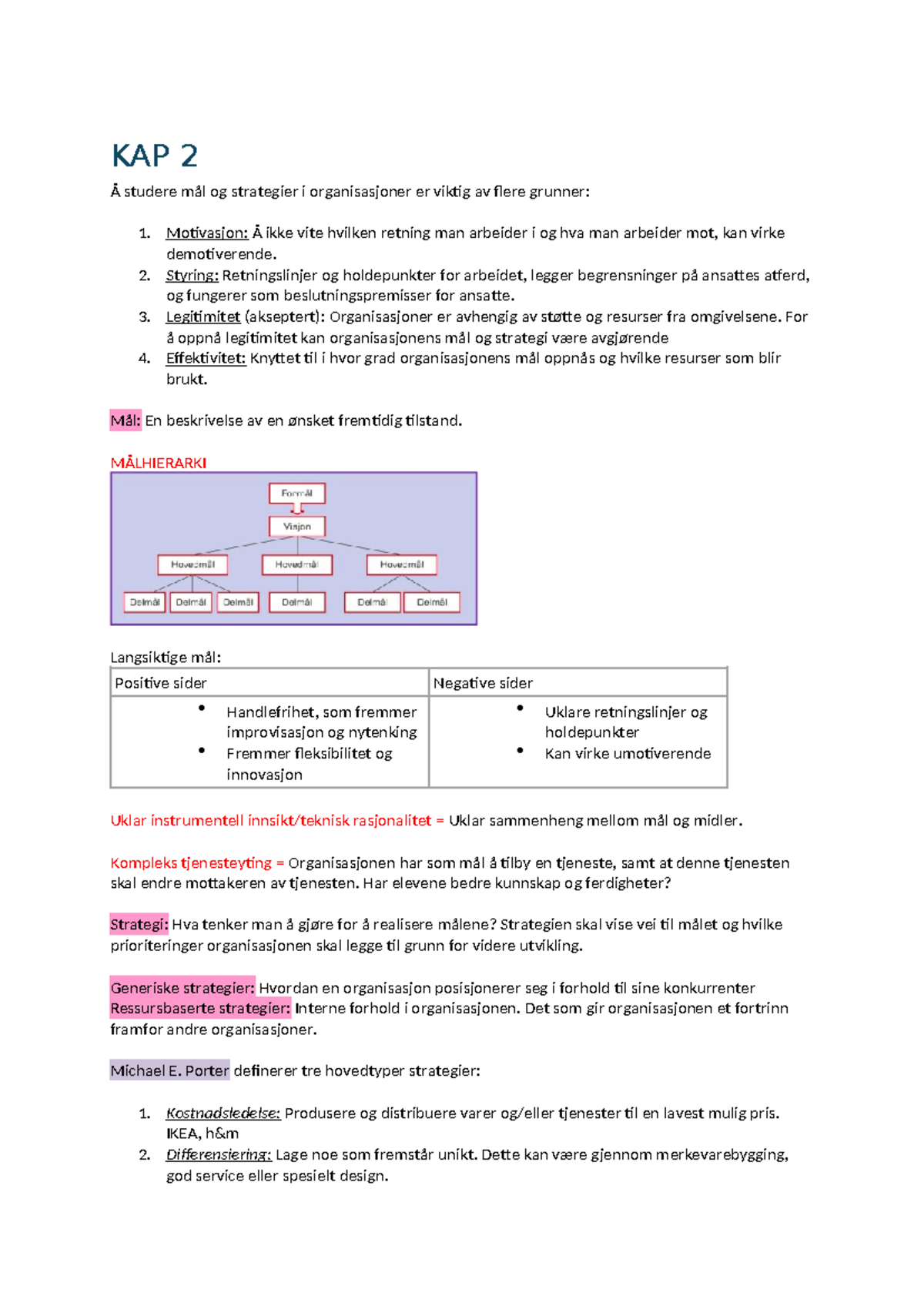 Organisasjon og ledelse 1 - kap 2 - KAP 2 Å studere mål og strategier i organisasjoner er viktig ...