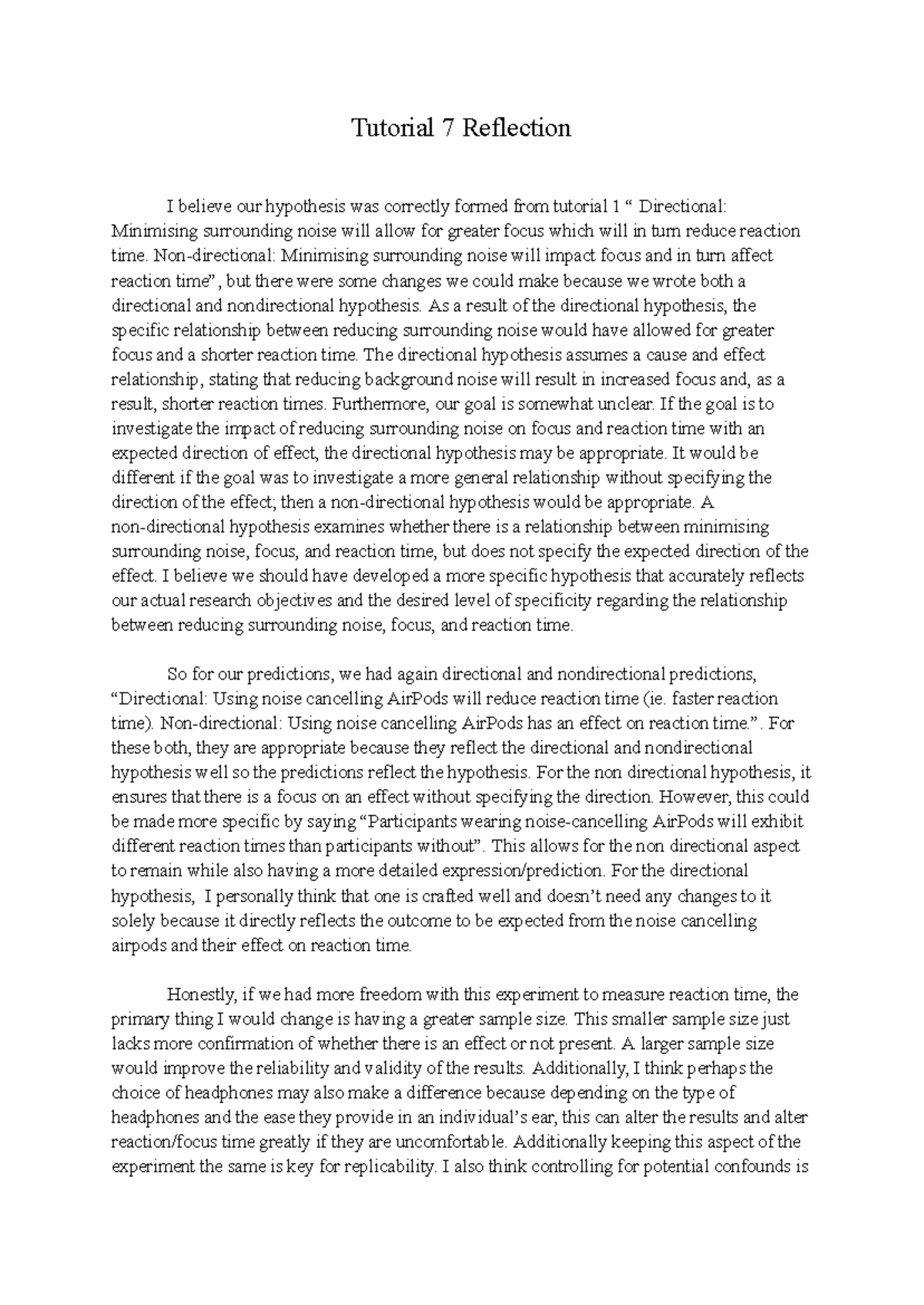 Tutorial 7 Reflection - Tutorial 7 Reflection I believe our hypothesis ...