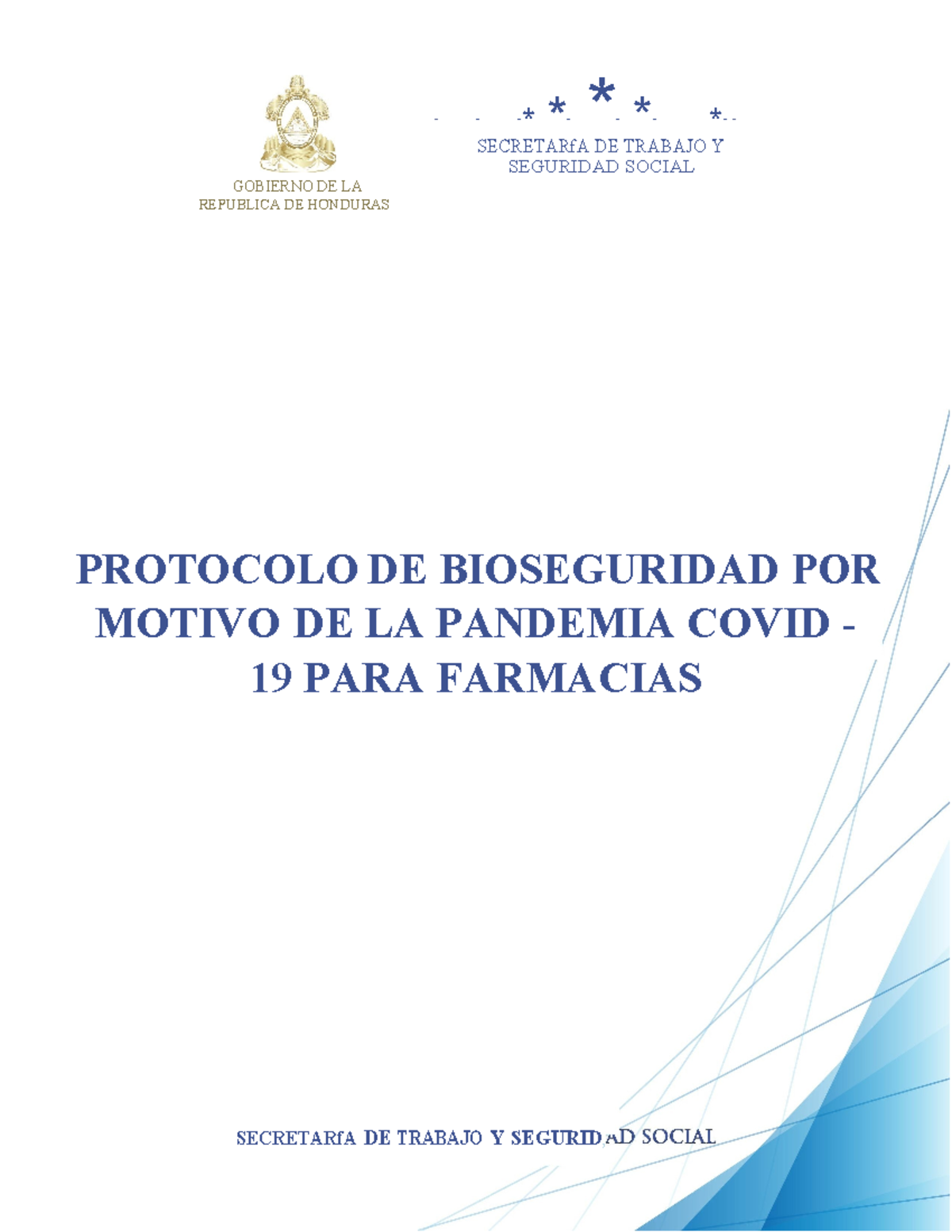 Protocolo Bio Seguridad Farmacias - * * - * - * - * SECRETARfA DE TRABAJO Y SEGURIDAD SOCIAL ...