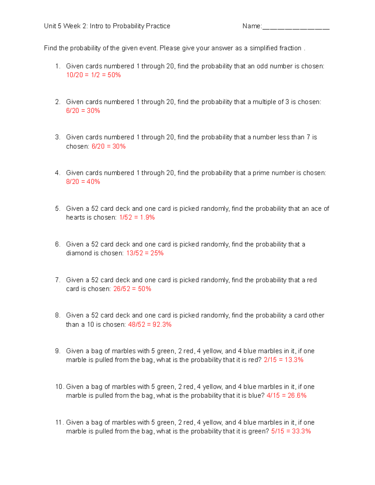 Intro to Probability Practice - Please give your answer as a simplified ...